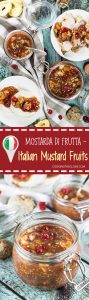 Mostarda di Frutta (Italian Mustard Fruits) Recipe - Cooking The Globe