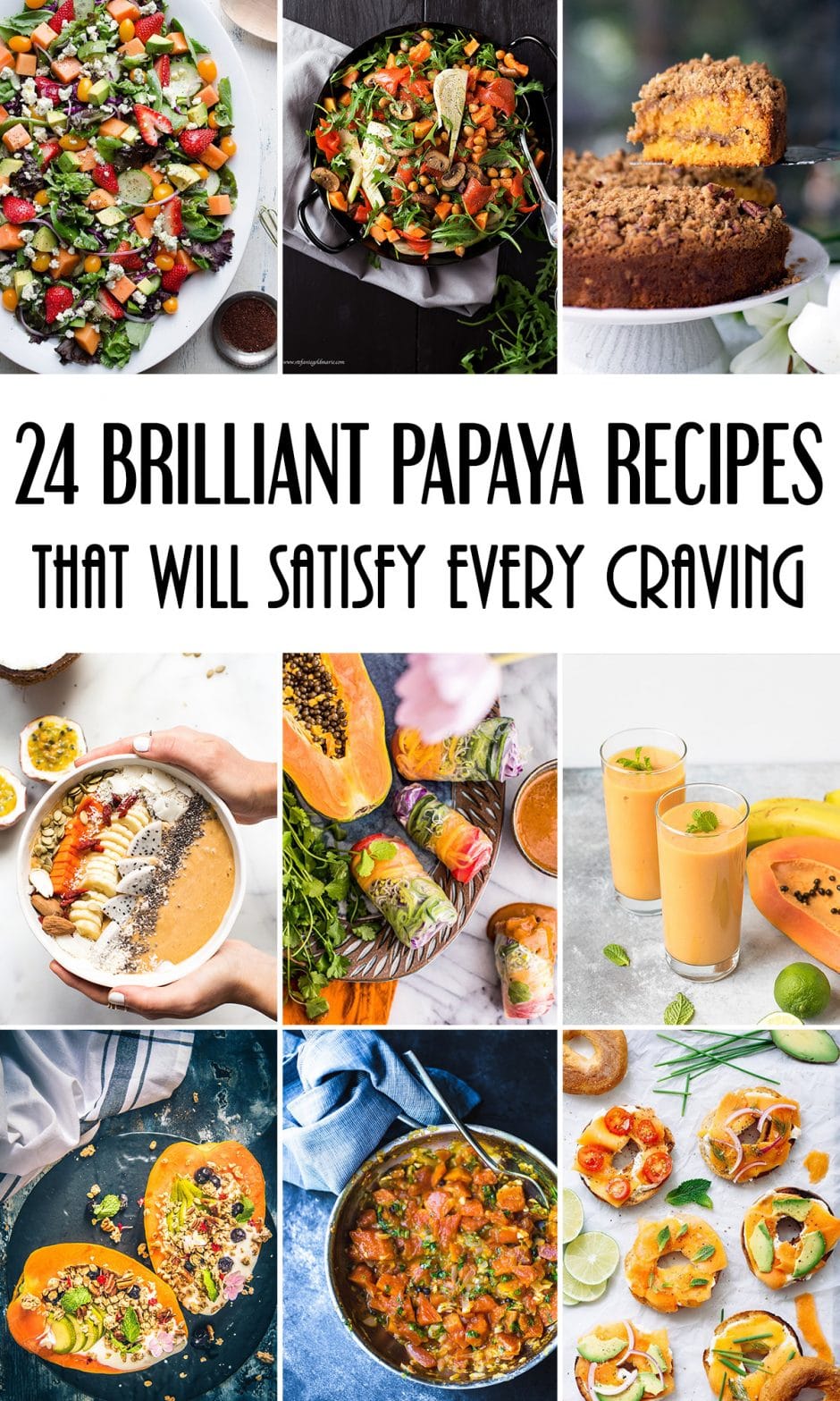 24 Brilliant Papaya Recipes That Will Satisfy Every Craving