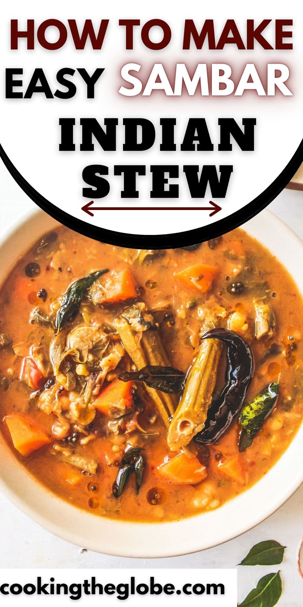 Indian Sambar Lentil Vegetable Stew - Cooking The Globe