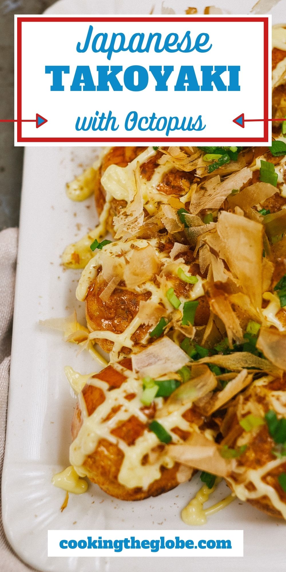 Homemade Takoyaki Octopus Balls Recipe - Cooking The Globe