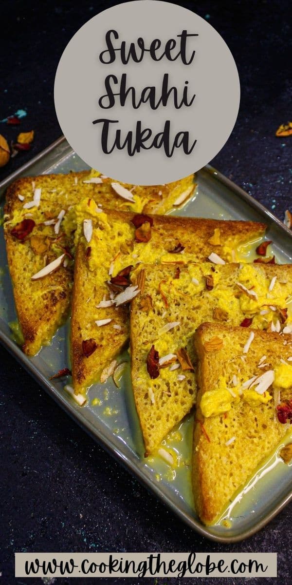 Shahi Tukda with Jaggery: Healthy Indian Dessert - Cooking The Globe