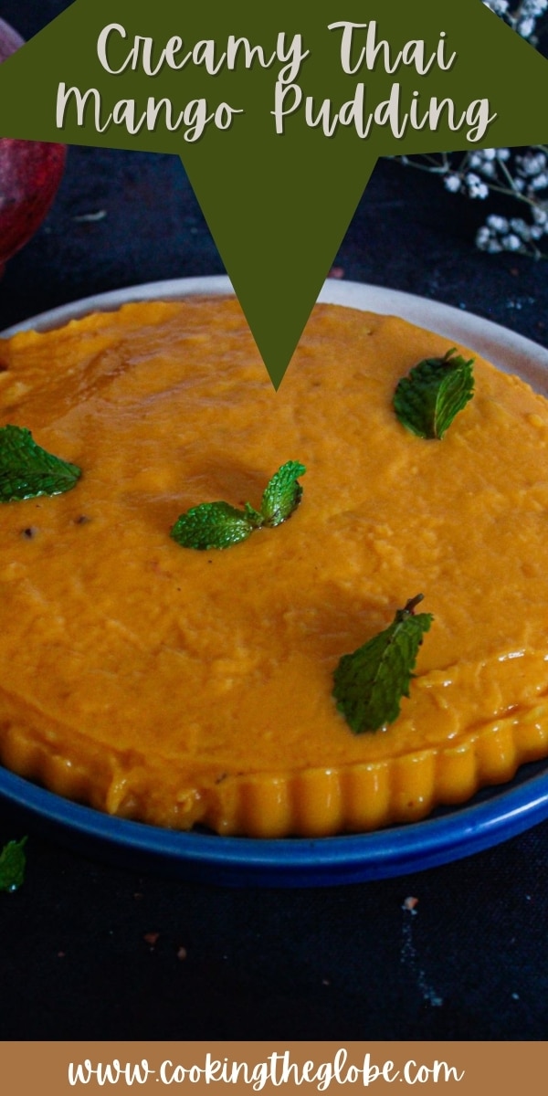 Creamy Thai Mango Pudding Recipe - Cooking The Globe