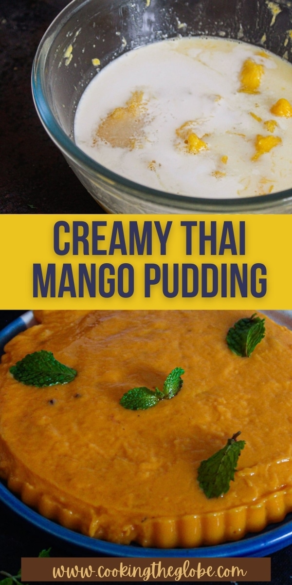 Creamy Thai Mango Pudding Recipe - Cooking The Globe