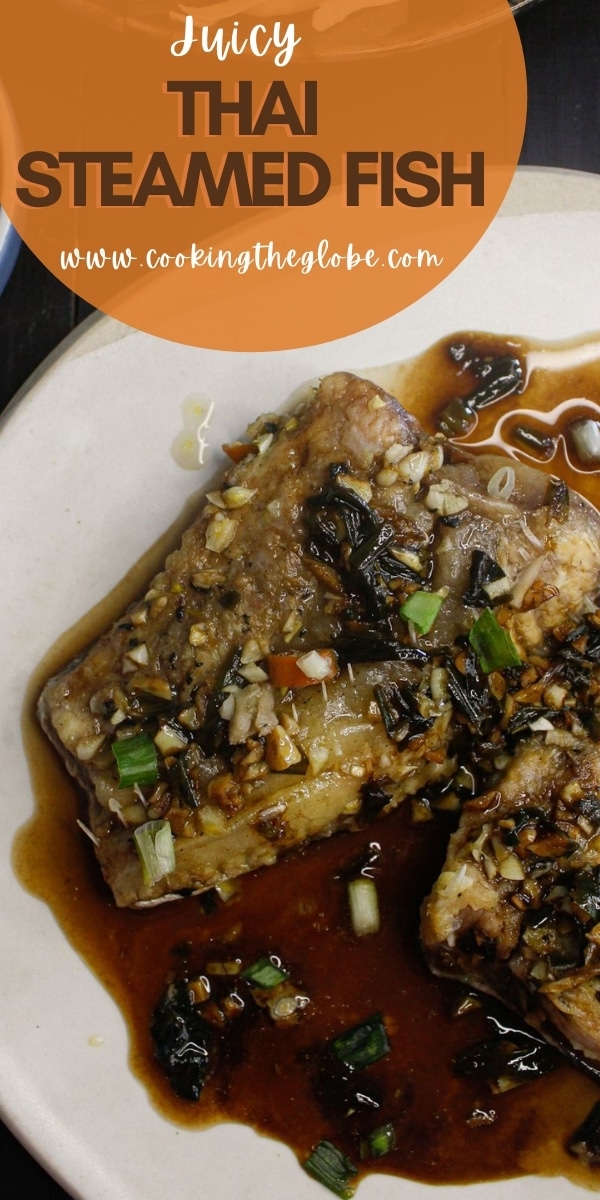 Thai Steamed Fish in Garlic and Lemon Sauce - Cooking The Globe