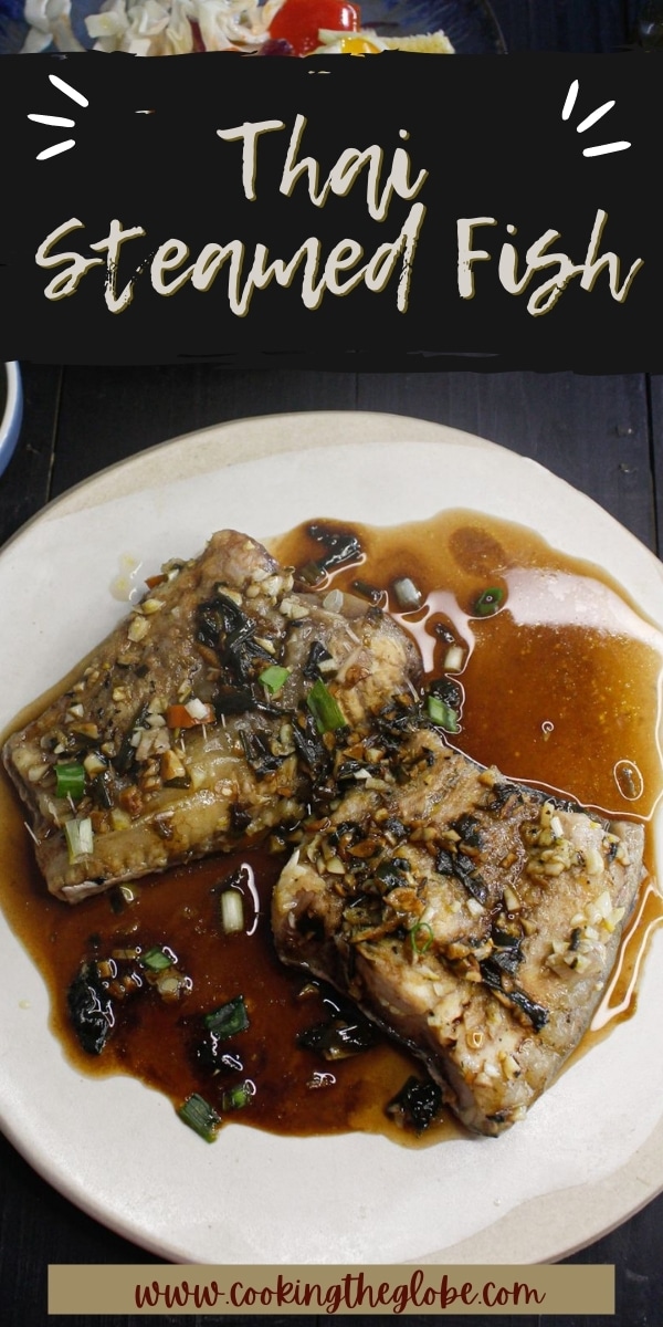 Thai Steamed Fish in Garlic and Lemon Sauce - Cooking The Globe