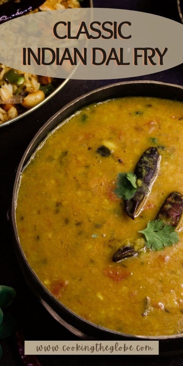 Classic Indian Dal Fry Recipe - Cooking The Globe