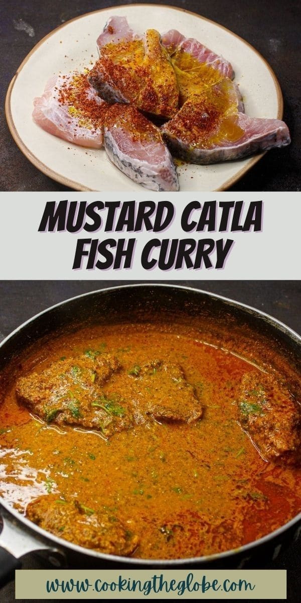 Mustard Catla Fish Curry Recipe - Cooking The Globe