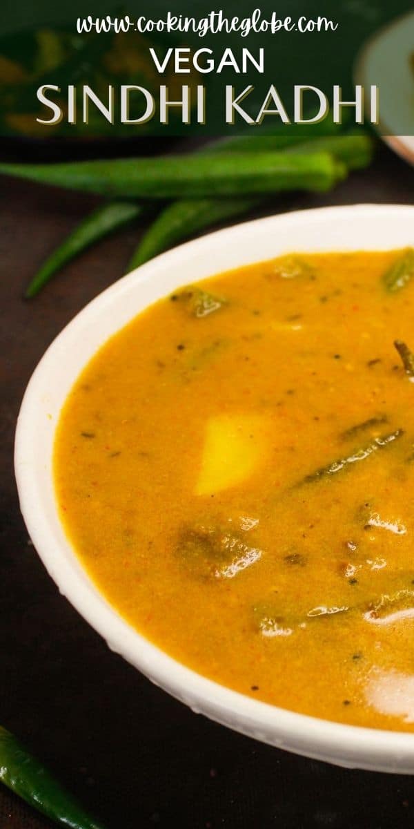 Sindhi Kadhi: Comforting Vegan Curry - Cooking The Globe