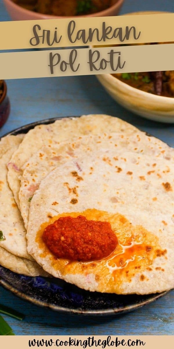 Authentic Sri Lankan Pol Roti - Cooking The Globe