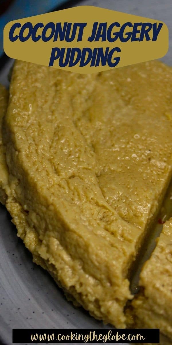 Watalappan: Creamy Coconut Jaggery Pudding - Cooking The Globe