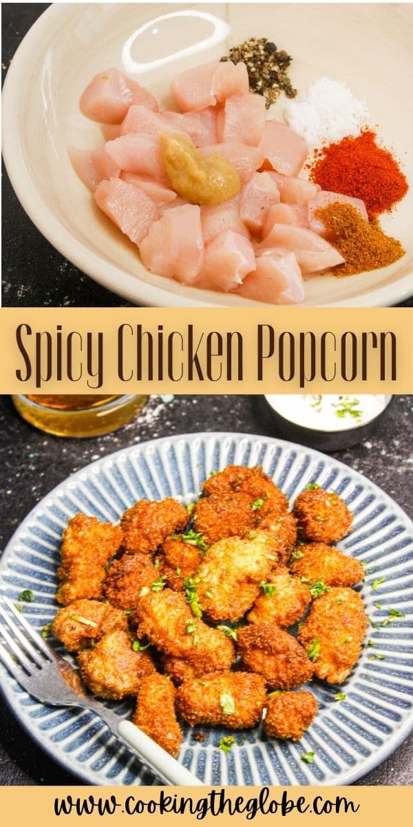 Spicy Chicken Popcorn: Quick Appetizer Recipe - Cooking The Globe